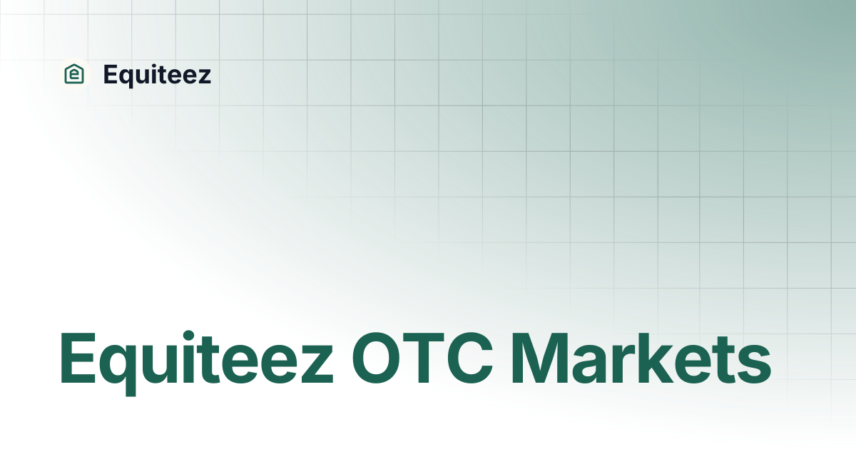 Equiteez OTC Markets | Equiteez