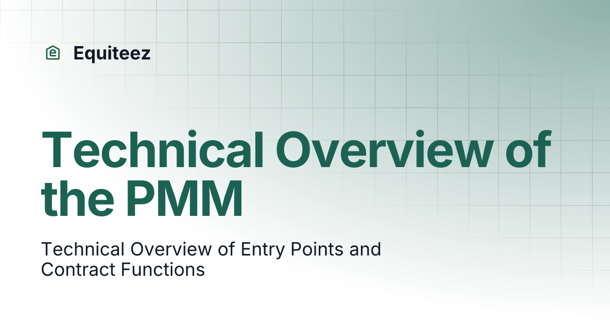 Technical Overview of the PMM | Equiteez