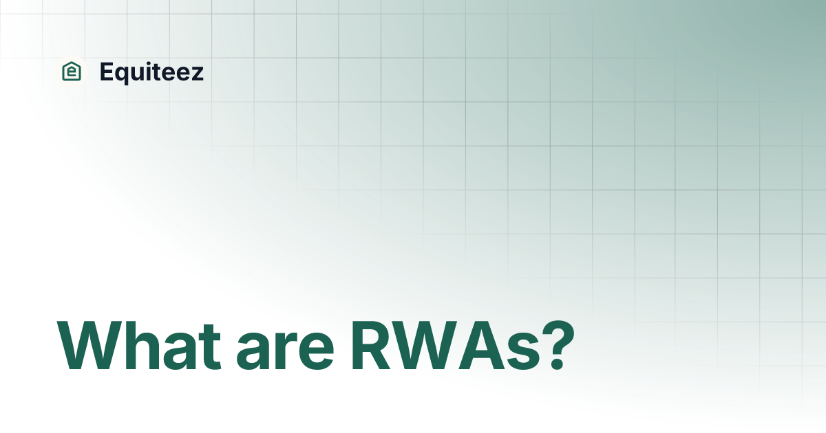 What are RWAs? | Equiteez