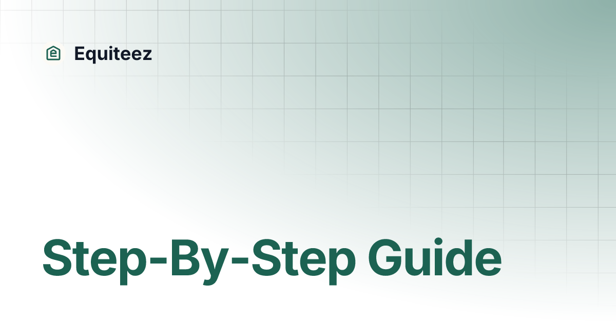 Step-By-Step Guide | Equiteez